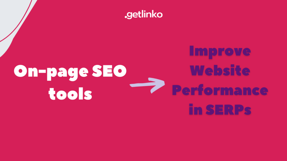 20 Best SEO Tools: Elevate Your Search Rankings | Getlinko